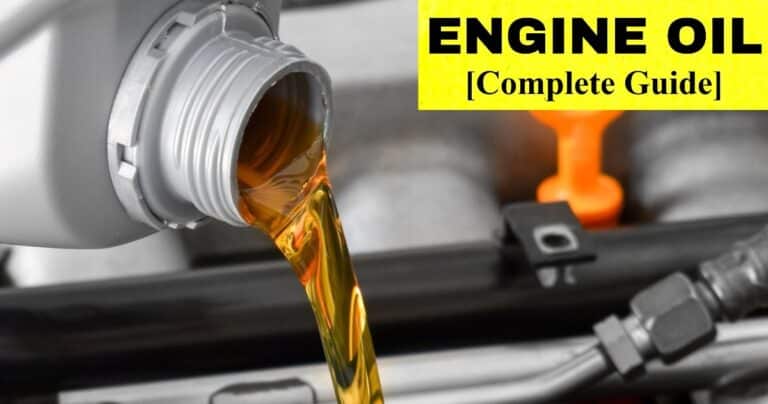 Engine Oil: Definition, Types, Uses, Purpose, Work & Benefit [Complete Guide] - Engineering Learn