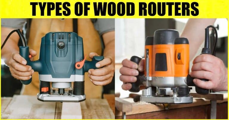 Wood Router: Types of Wood Routers and Their Uses [Complete Guide ...